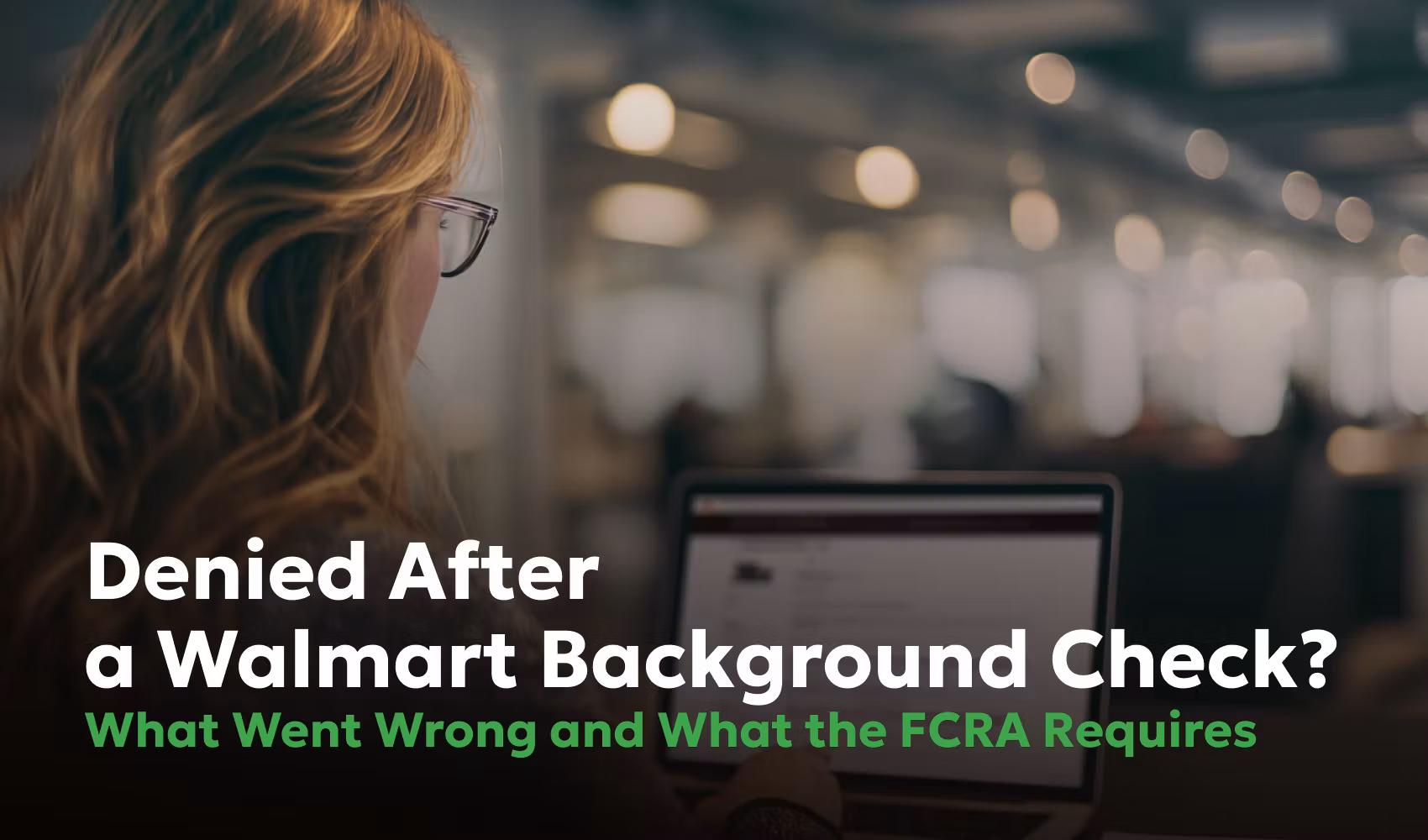 Walmart Background Check Errors: Disqualifications, Delays, and Your ...